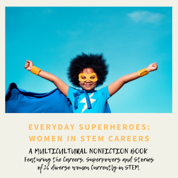 Everyday Superheroes: Women in STEM - FIRST Indiana Robotics