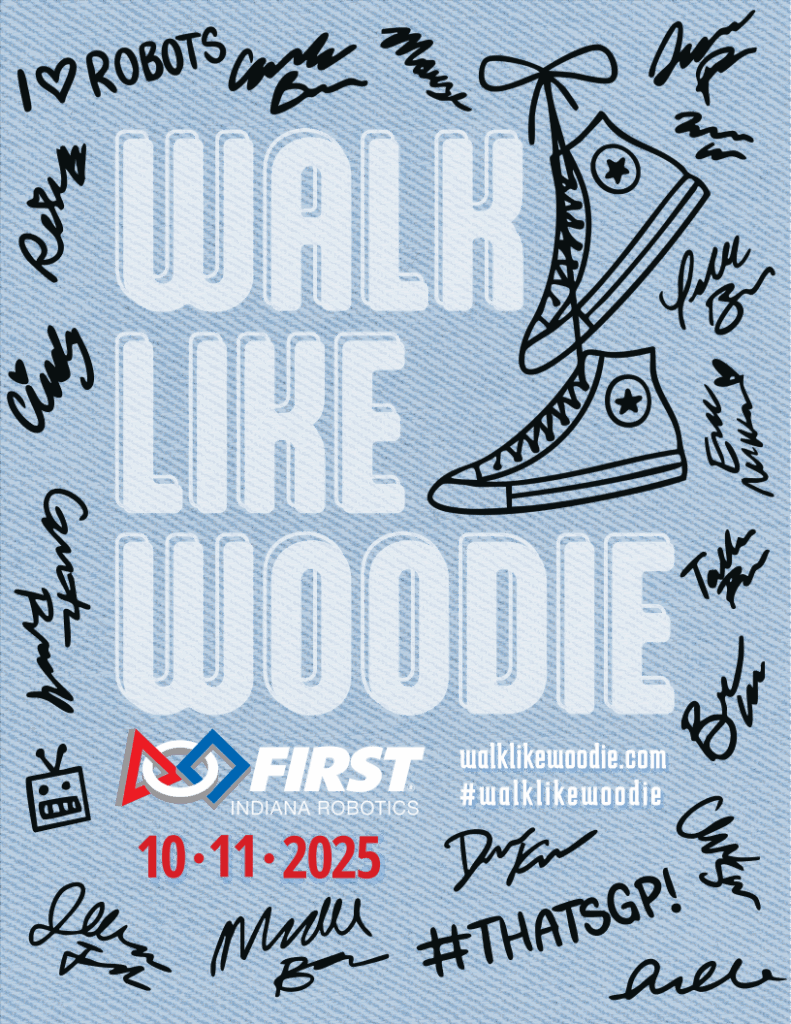 Walk Like Woodie Day Events 2025 - FIRST Indiana Robotics